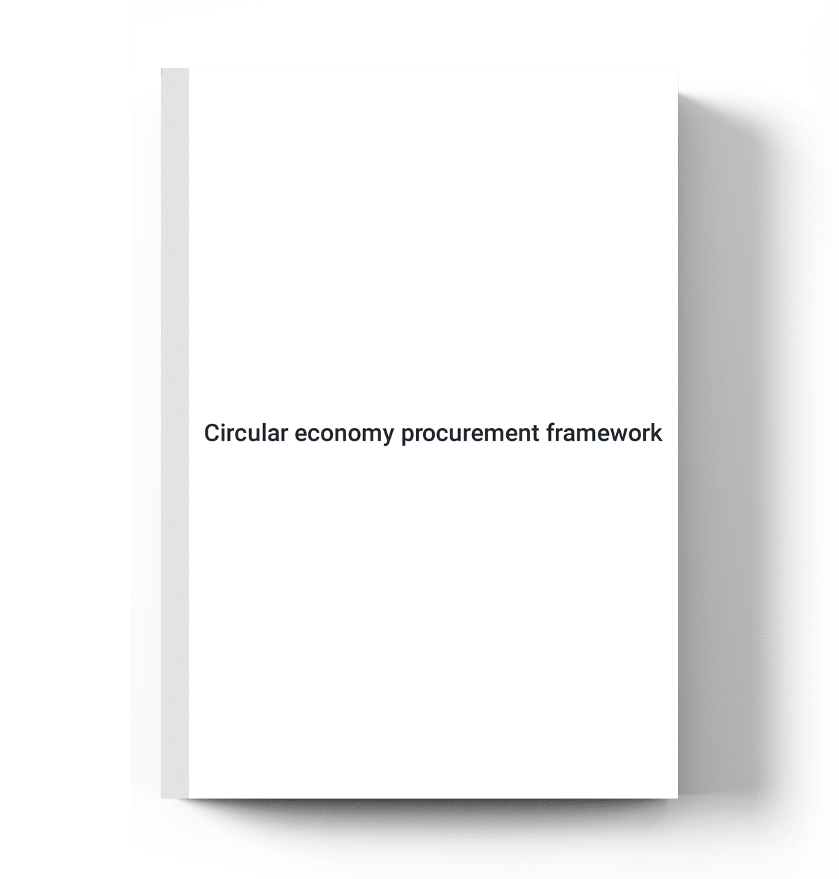 Circular Economy Procurement Framework - Go Circular